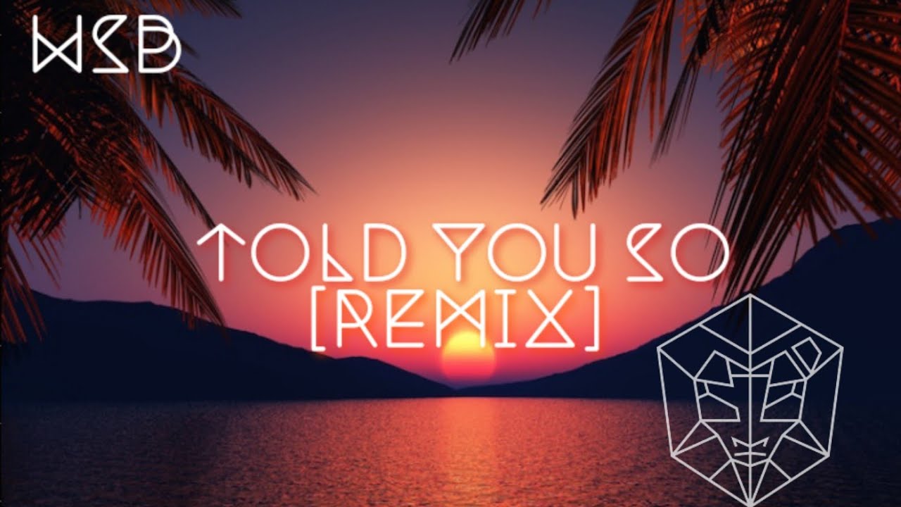 MARTIN GARRIX & JEX - TOLD YOU SO [WSB REMIX] - YouTube