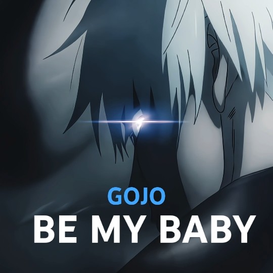 BE MY BABY GOJO #anime #jujutsukaisen #gojo #satoru #jjk #m2np #edit # ...