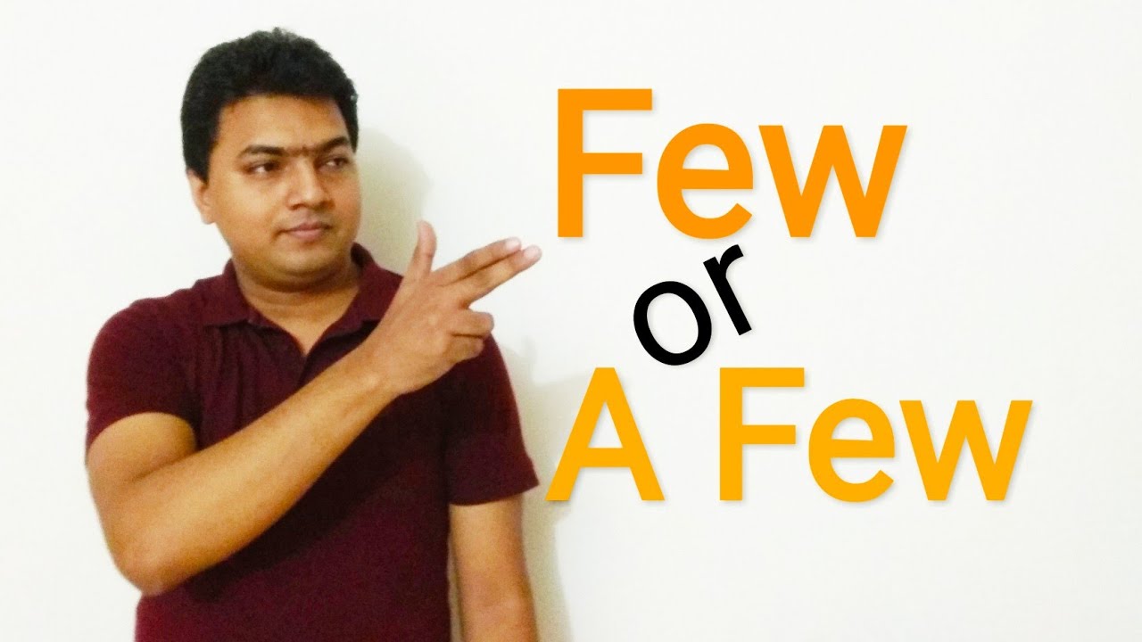 The difference between few and a few in English grammar - YouTube