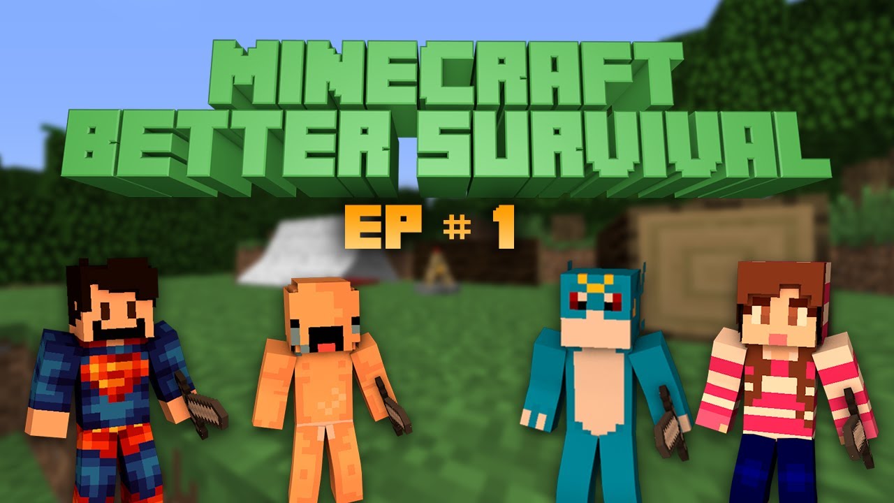 Minecraft: Better Survival Multiplayer | Ep 1 | Super Ultra Hard mode ...