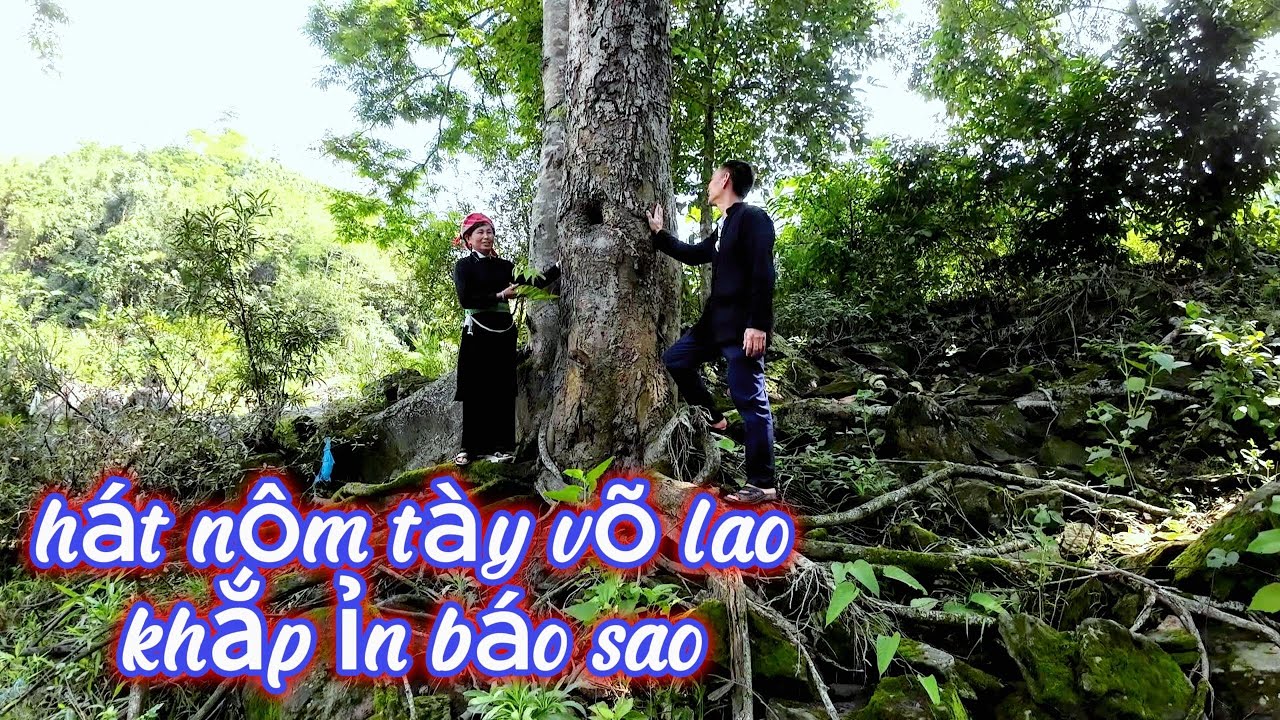 hát nôm tày võ lao khắp ỉn báo sao - YouTube