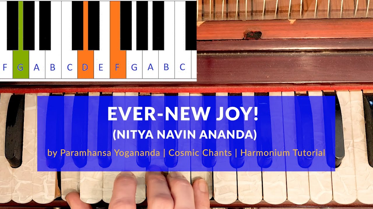 Ever-New Joy (Nitya Navin Ananda) | Harmonium Tutorial | Paramhansa ...