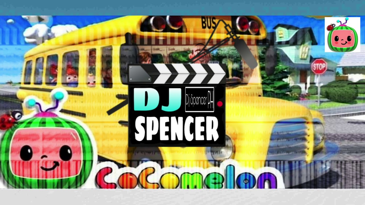 Wheels On The Bus Cocomelon Nursery Rhymes Remix (Dj Spencer) - YouTube