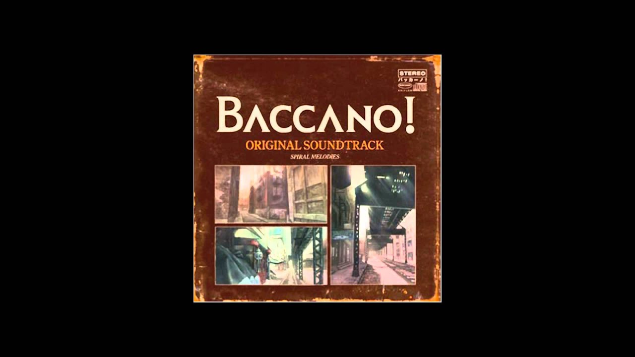 BACCANO! ORIGINAL SOUNDTRACK イカれた快楽のために - YouTube