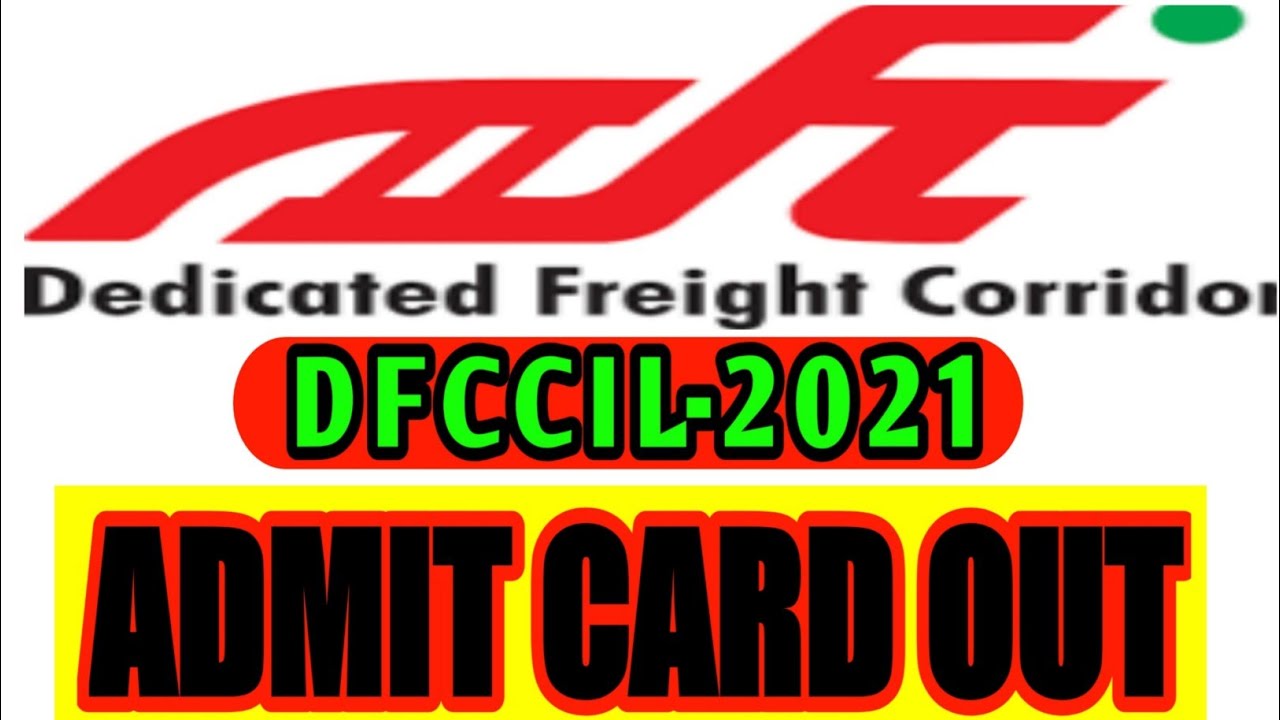 DFCCIL ADMIT CARD OUT|| Latest Update || Check Your Email and Download ...