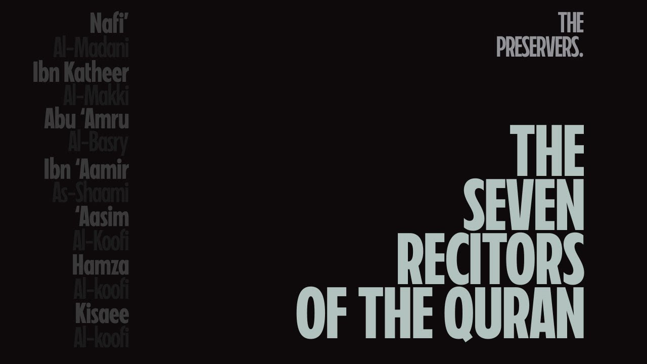Meet The Seven Various Reciters of The Quran | Part 5 | Explanation of ...