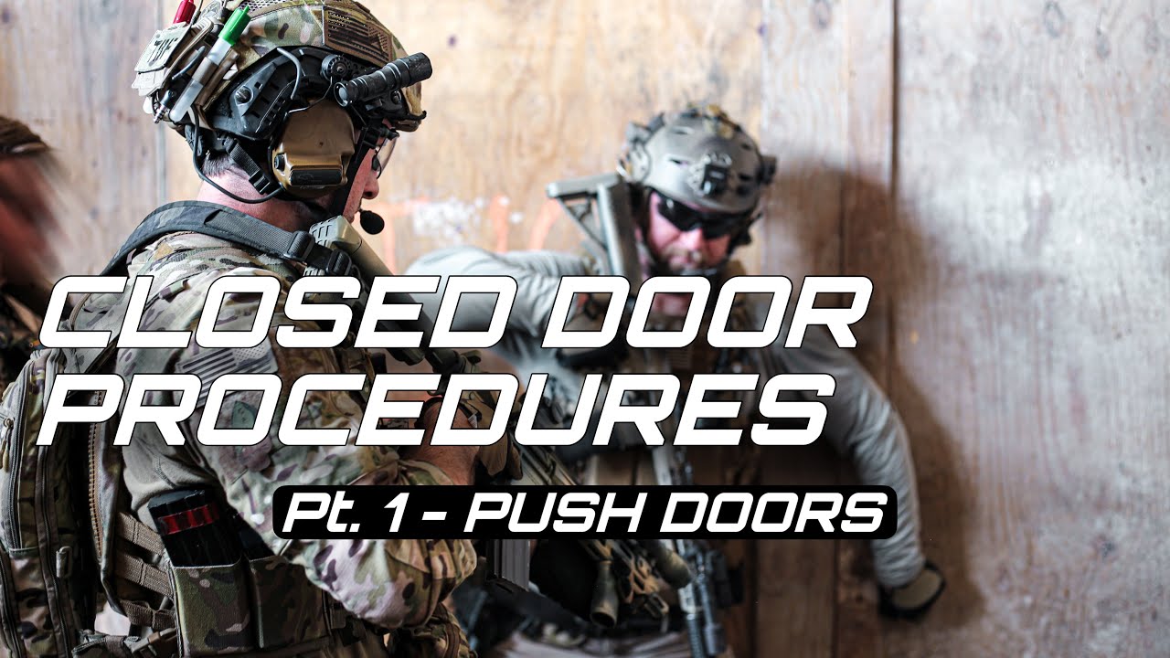 Closed Door CQB Procedures: Push Doors - YouTube