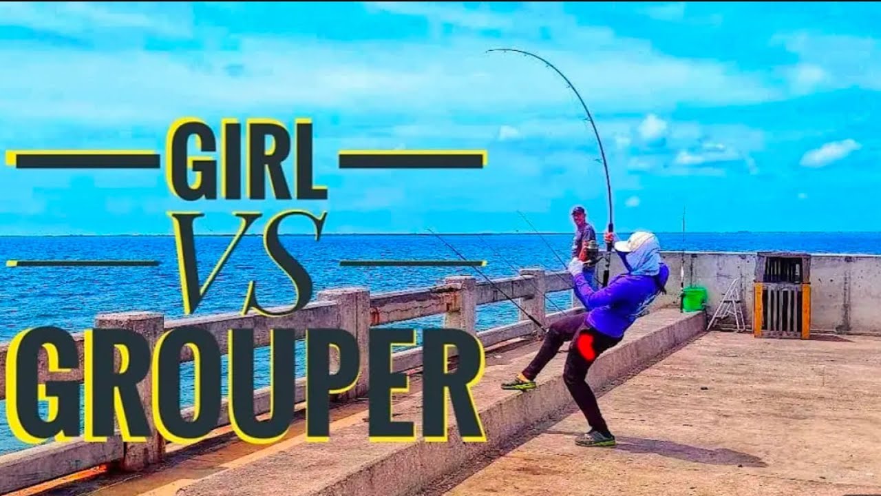 GIRL VS GROUPER CRAZY Fight! ! SKYWAY FISHING PIER - YouTube
