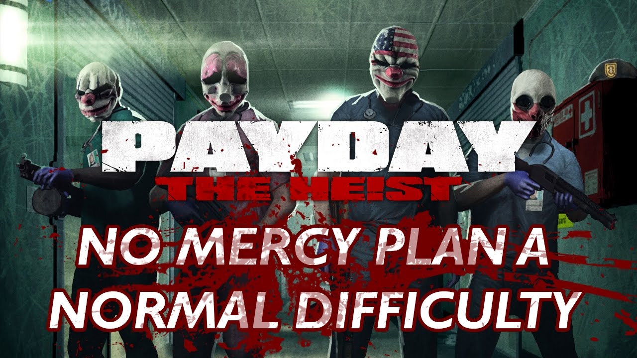 Payday: The Heist - No Mercy [Plan A Normal difficulty] + Subtitulos en ...