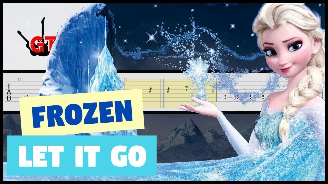 How to play Let It Go - Frozen - Guitar Tab - YouTube