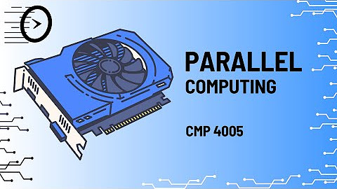 Parallel Computing SEC CMP 4005 - YouTube