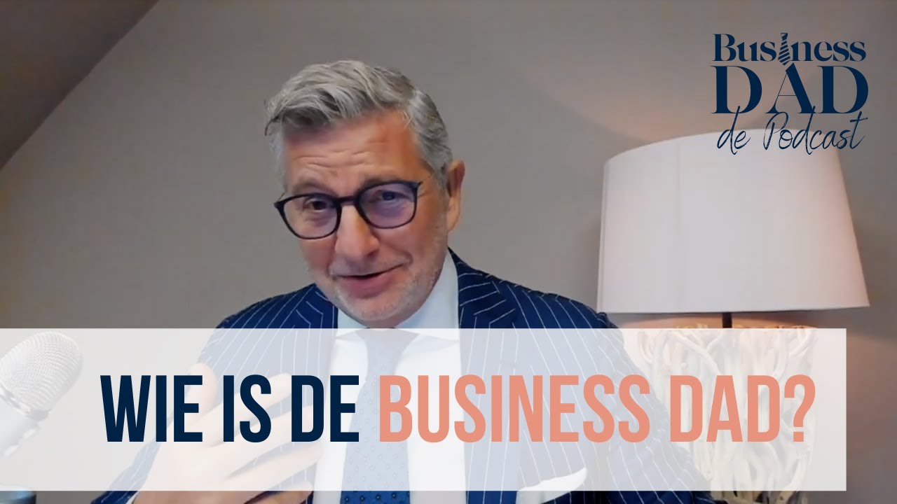 Wie is de Business Dad? - YouTube