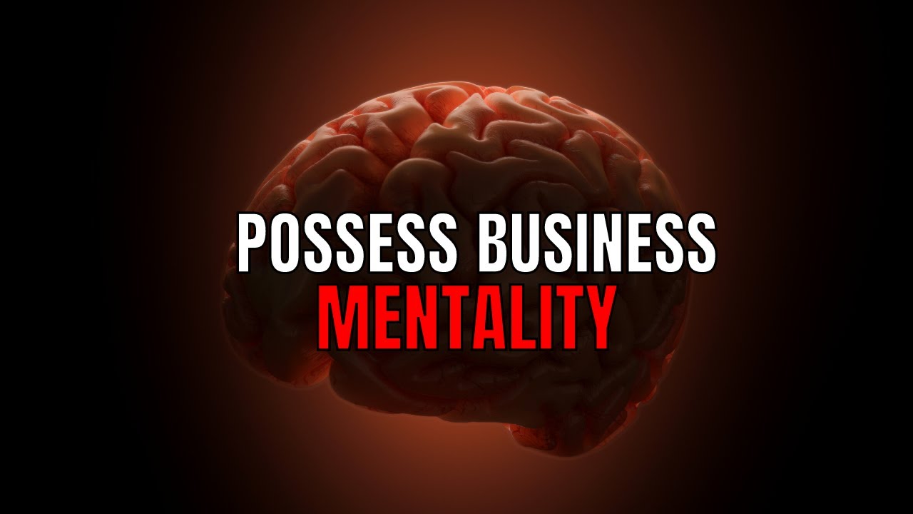How to be a successful business person with a possess business ...