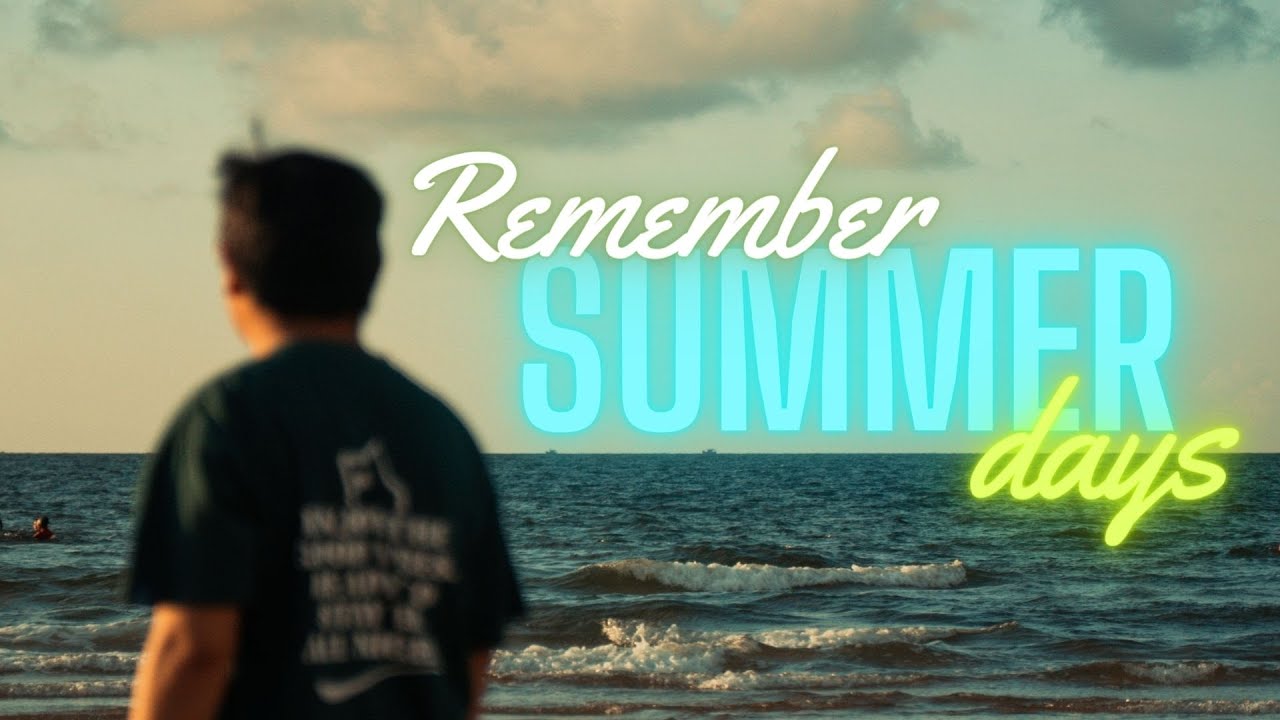 Remember summer days | Sony a6300 | Luân Videographer - YouTube