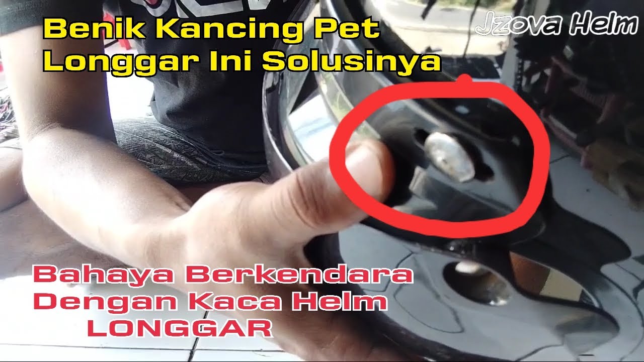 Tutorial Cara Memperbaiki Kancing Benik Helm Bogo Yang Longgar || How ...