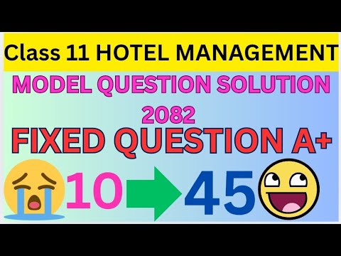 Class 11 hotel management fixed questions A+ || class 11 hotel ...