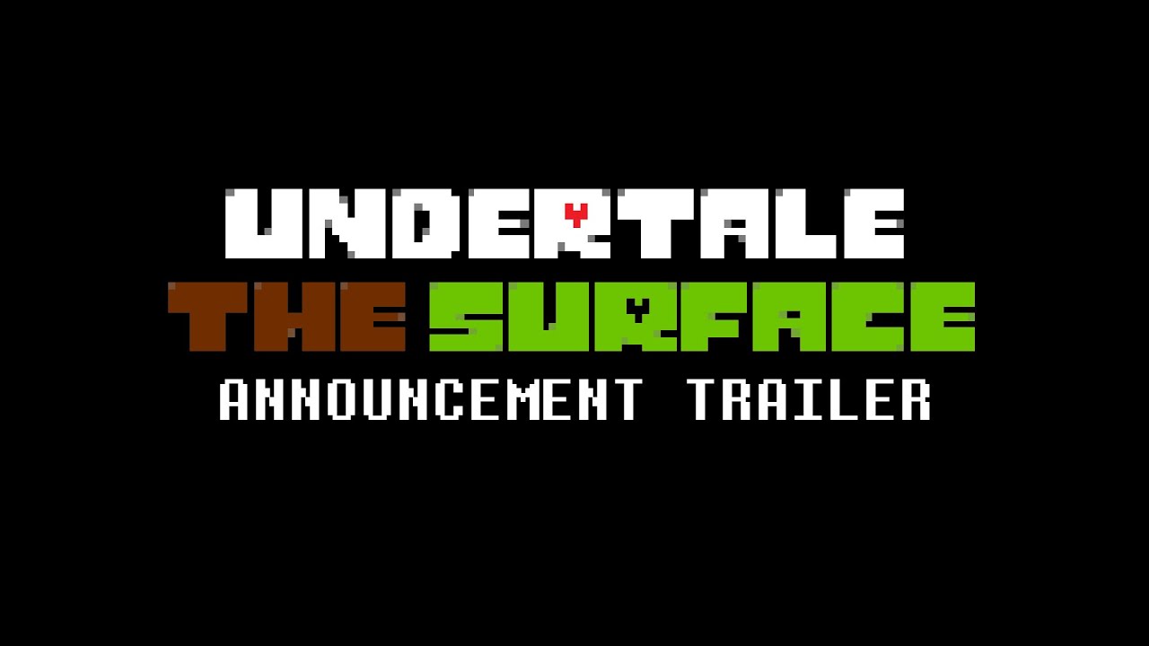 Undertale - The Surface ANNOUCEMENT TRAILER - YouTube