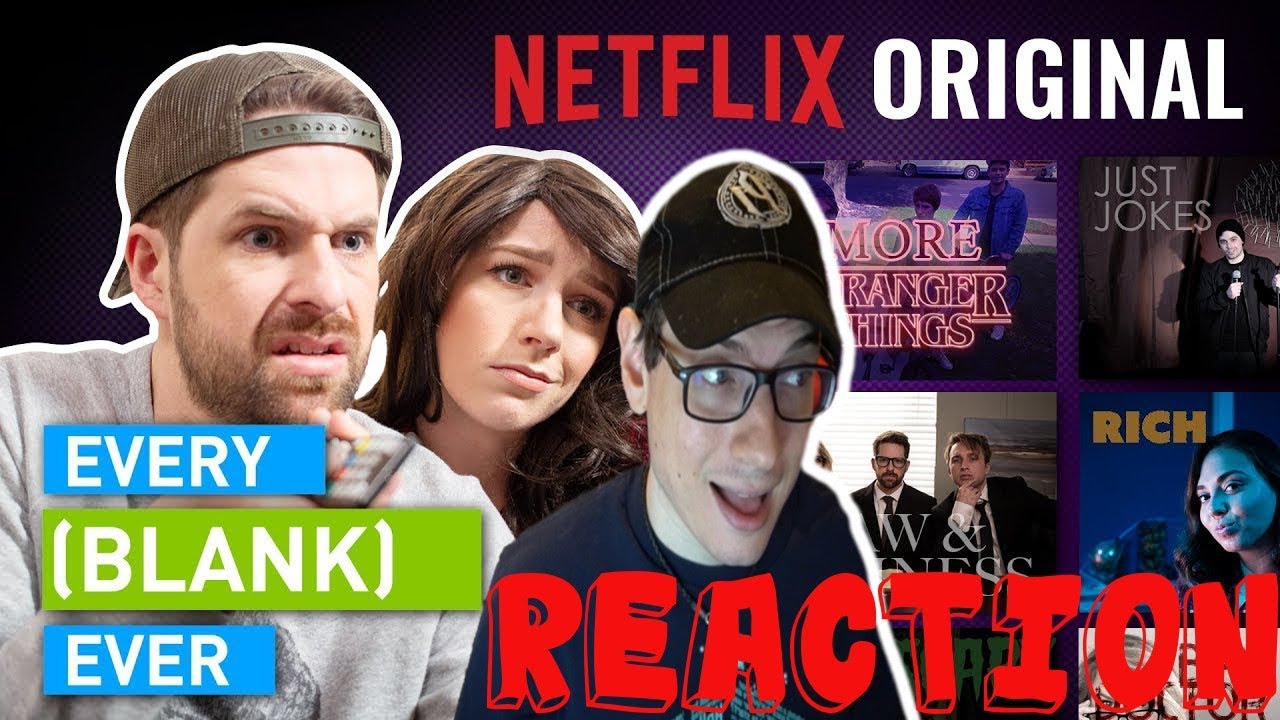 EVERY NETFLIX ORIGINAL EVER REACTION - YouTube