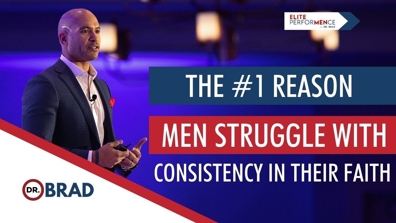 The #1 Reason Why Men Struggle With Inconsistency In Their Faith - YouTube