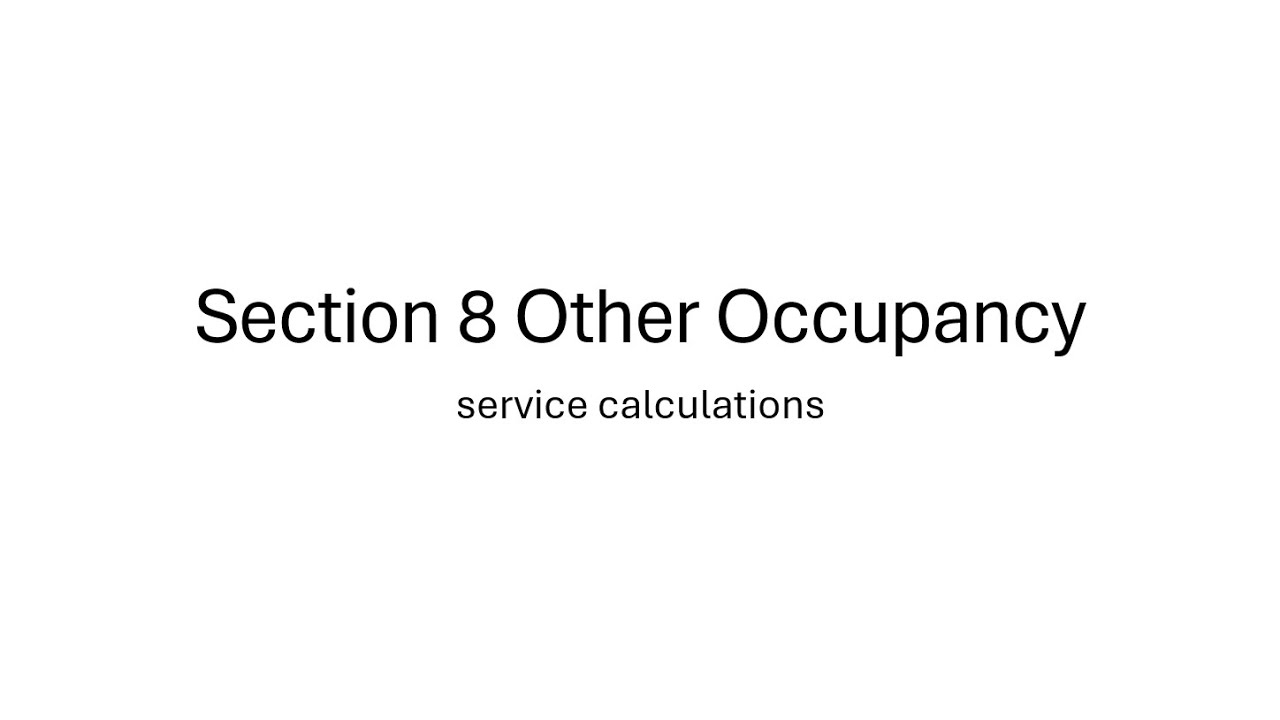 Section 8 Other Occupancy service calculations 2021CEC - YouTube