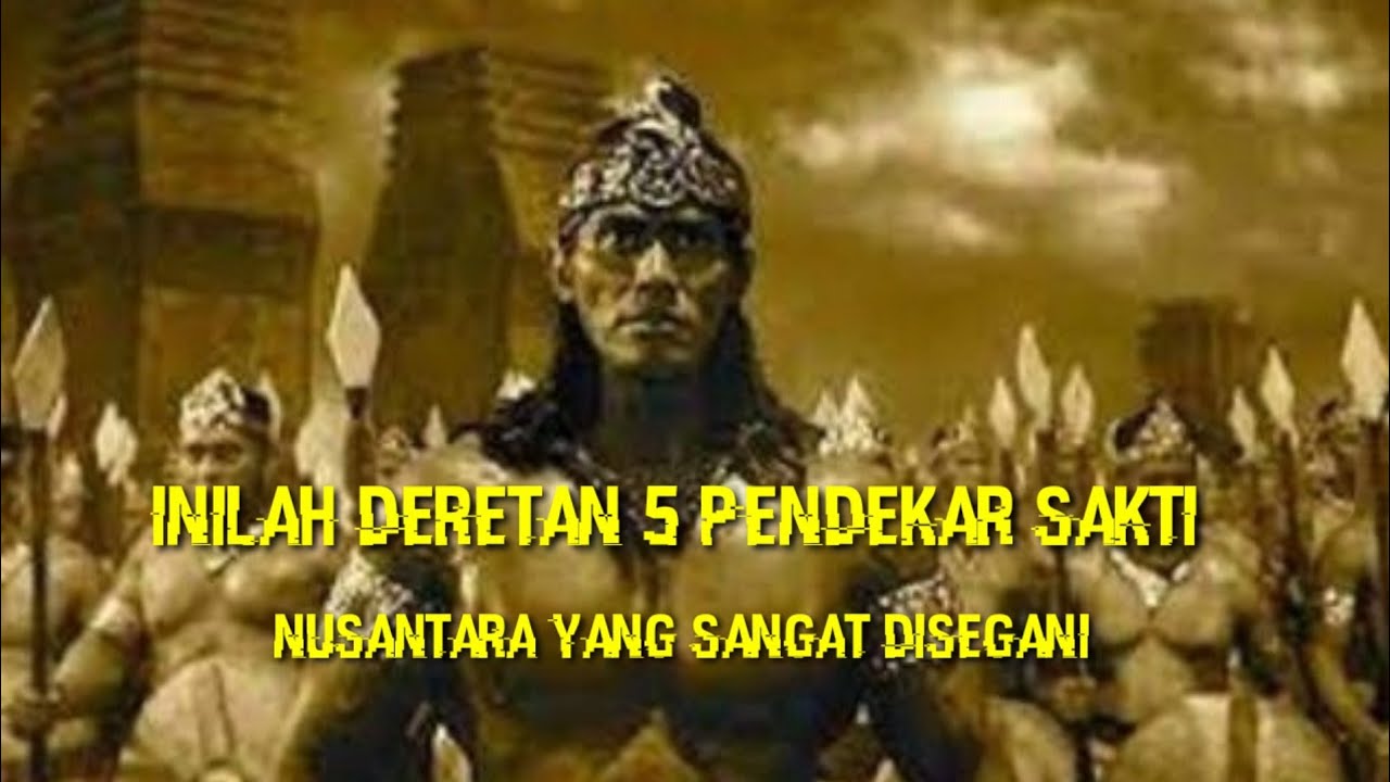 5 pendekar sakti nusantara menghilang tanpa jejak - YouTube