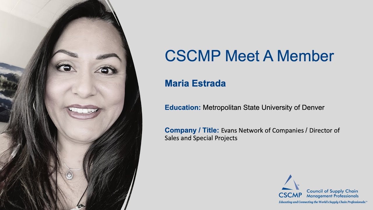 CSCMP Meet A Member – Maria Estrada - YouTube