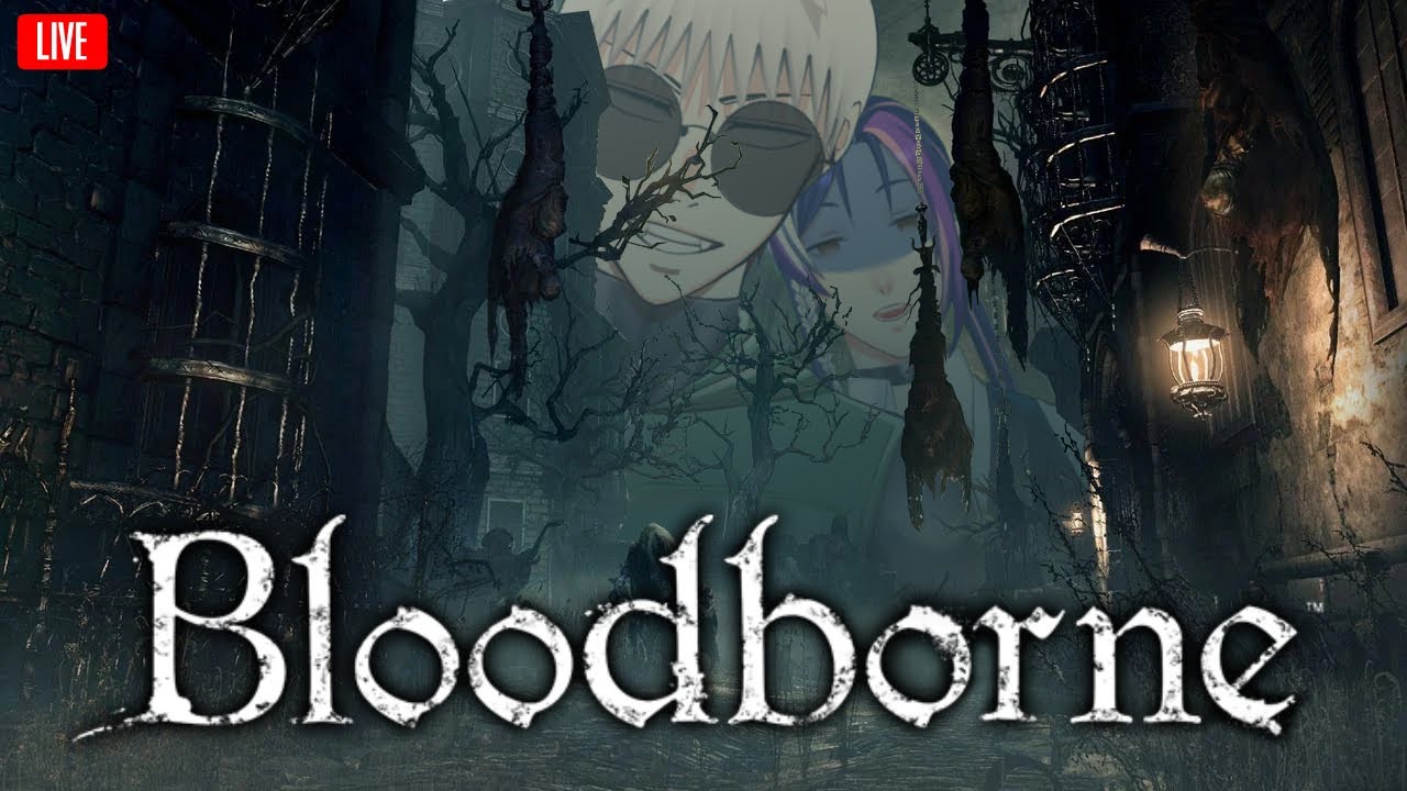 🔴 [GAME LIVE] พวกพรี่กลับมาแล้วเว้ย | Bloodborne #3 w/@dolchebarrister ...