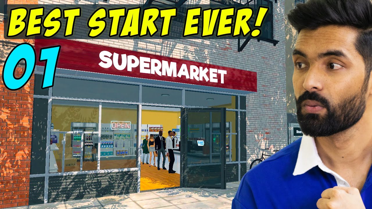 The Best Start Ever - Super Market Simulator Gameplay #1 - YouTube