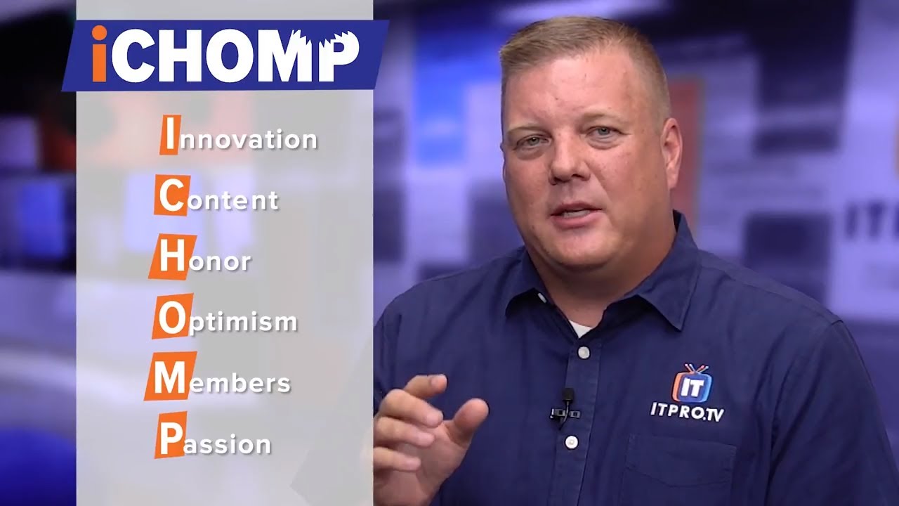 ITProTV's Values and Culture: iCHOMP - YouTube