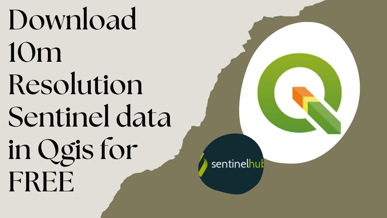 How to Download Sentinel 10m resolution data of your own region of ...