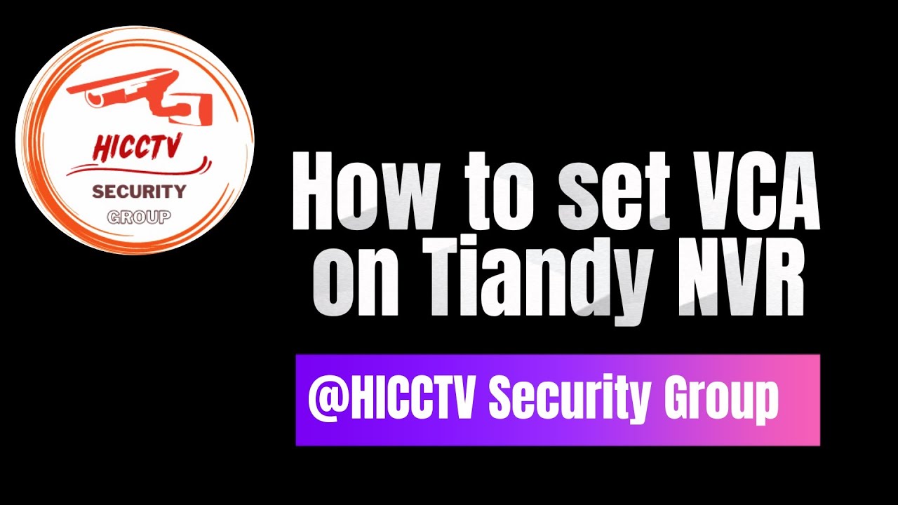How to set VCA on Tiandy NVR - IP Camera - YouTube