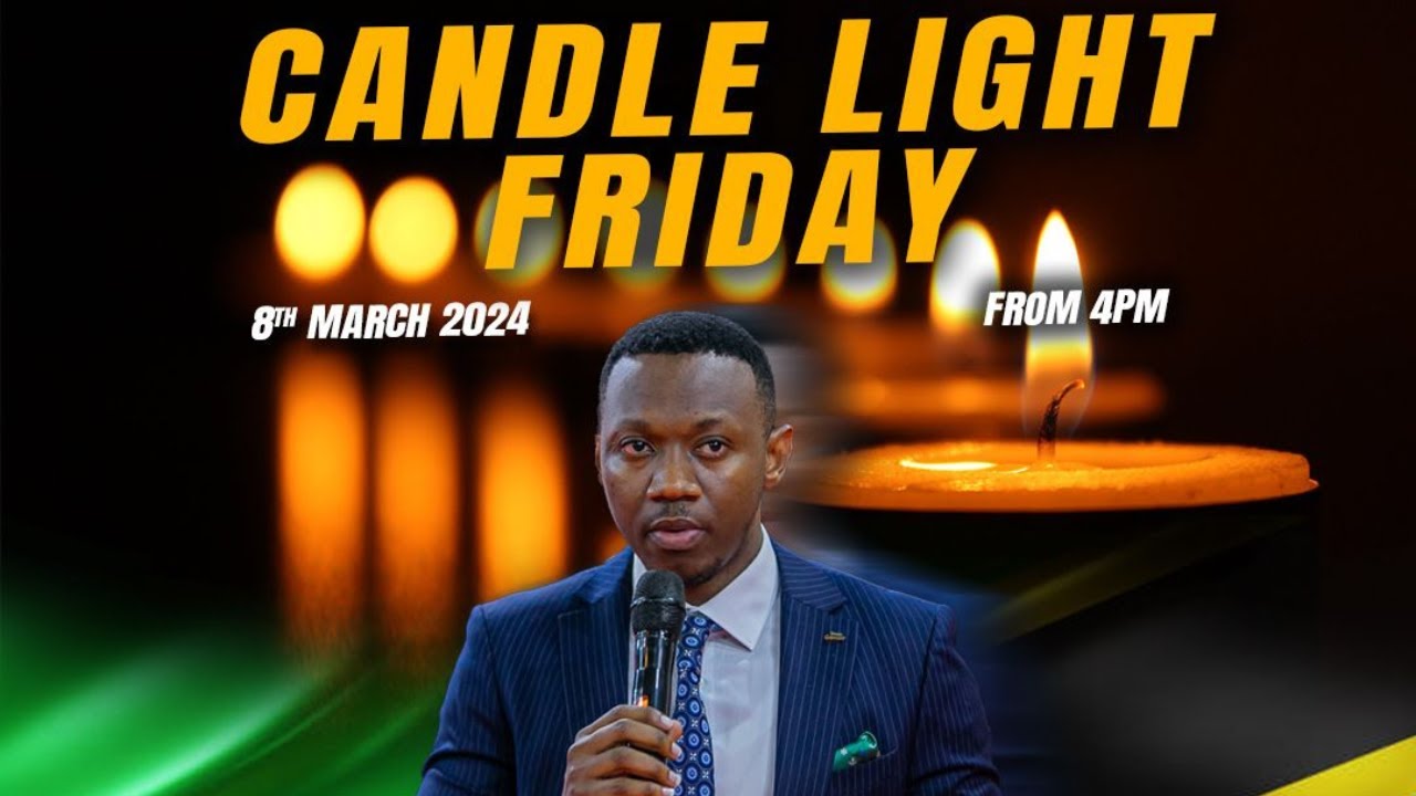 Candlelight Friday | Ijumaa ya Nuru ya Mshumaa | Amb. Prophet David ...