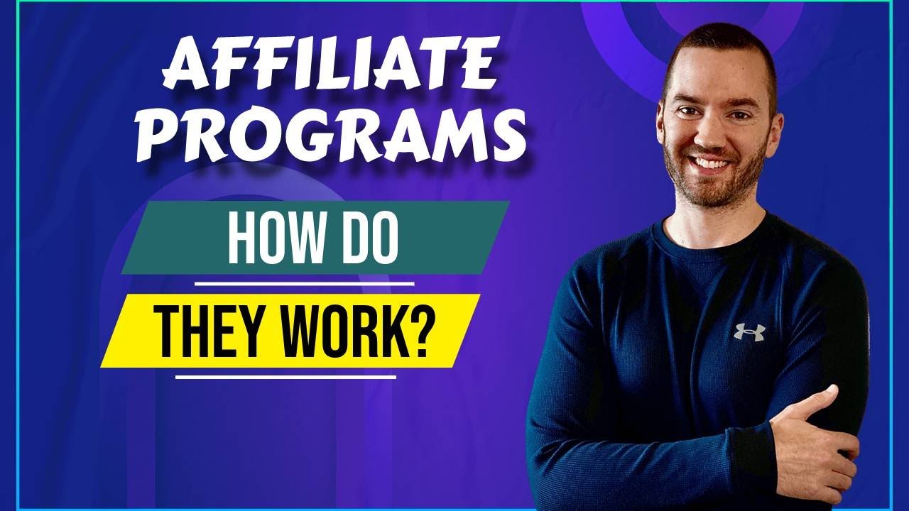 How Do Affiliate Programs Work? (Access, Promotion, & Commissions ...