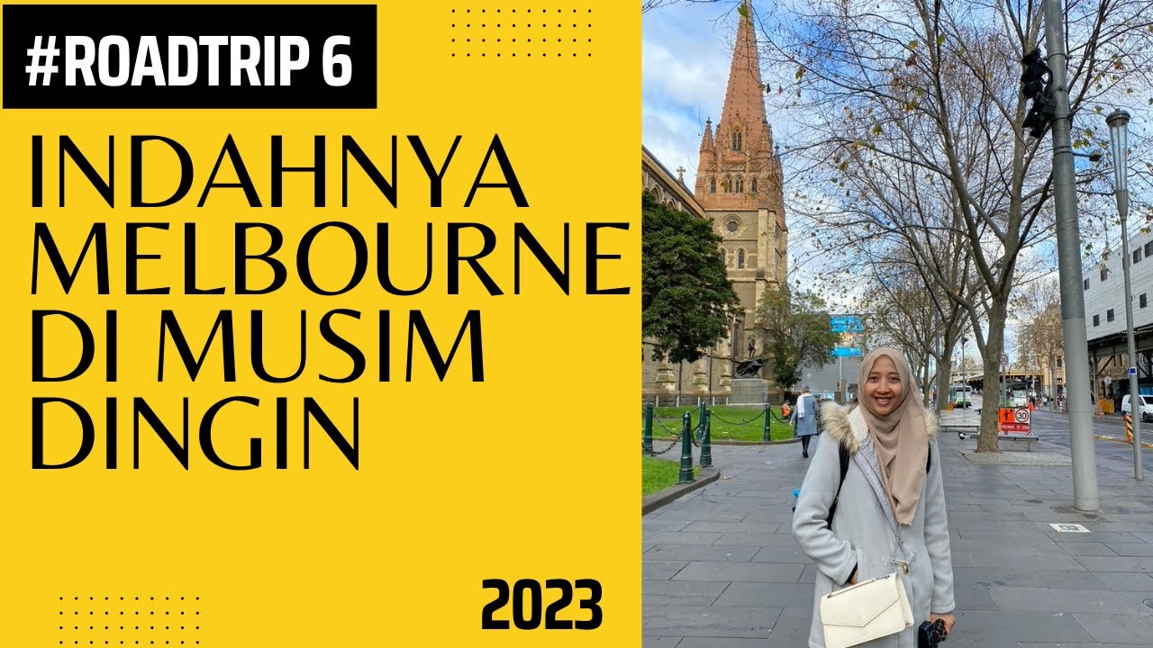 INDAHNYA MELBOURNE DI MUSIM DINGIN - YouTube