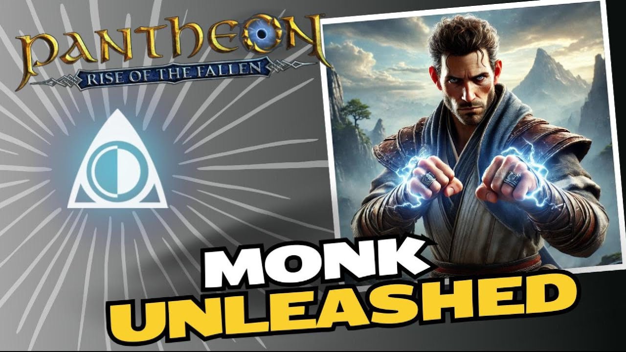 Monk Unleashed! A Pantheon Class Overview - YouTube