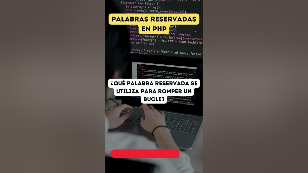 SERIE PHP ¿Conoces las Palabras Reservadas en PHP? Descubre sus ...