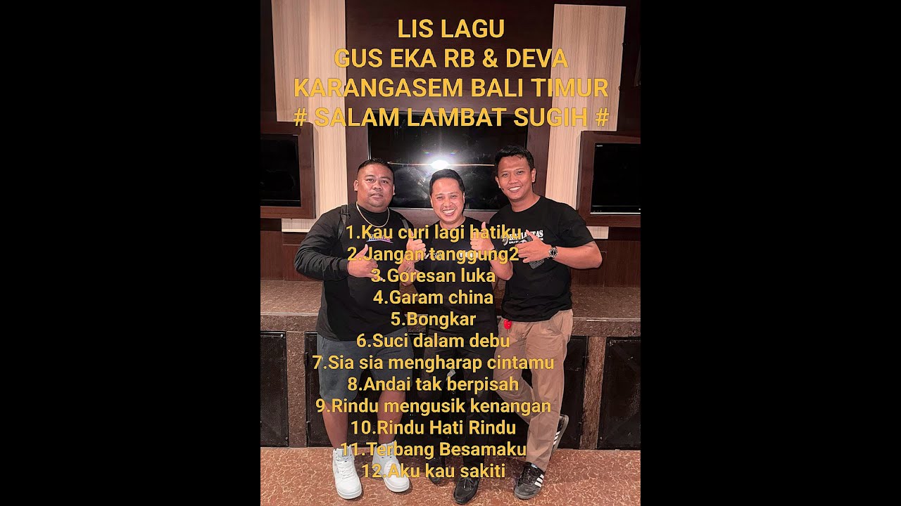 GUS EKA RB & DEVA KARANGASEM BALI TIMUR #LAMBATSUGIH# - YouTube