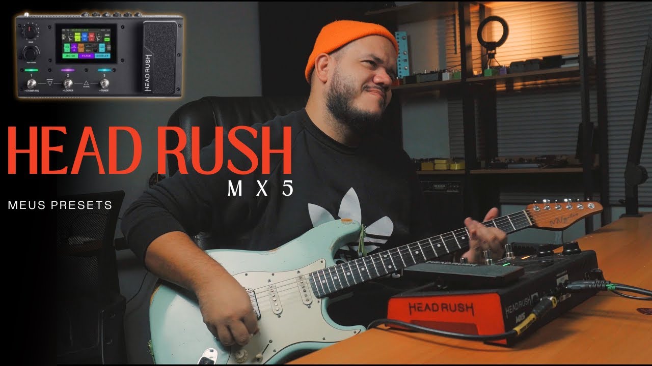 HEAD RUSH MX5 - MEUS PRESETs - YouTube