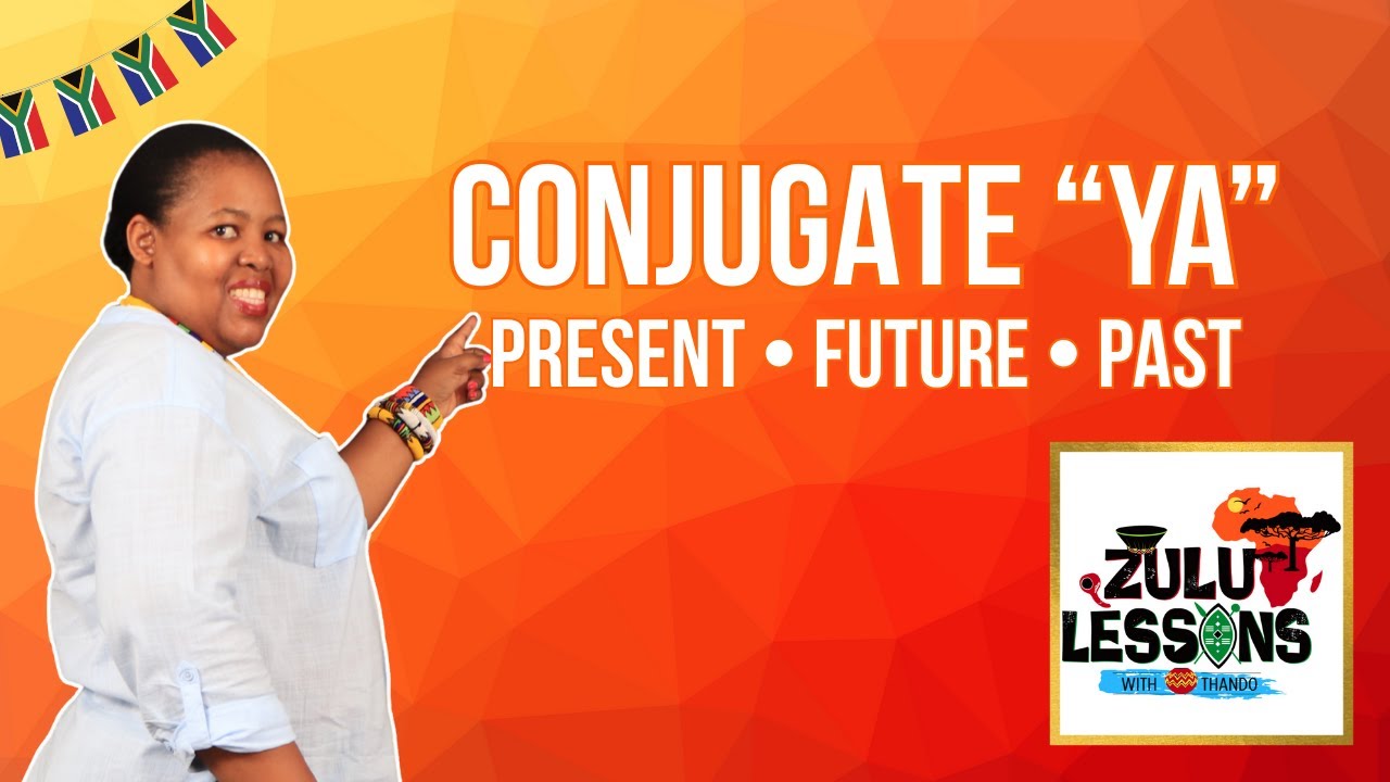 Verb To Go - Ya in isiZulu | How to speak isiZulu | Beginner Zulu ...