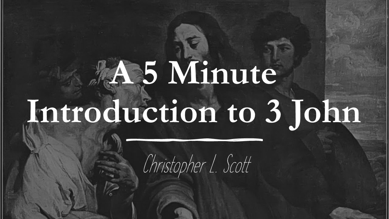 A 5 Minute Introduction to 3 John - YouTube