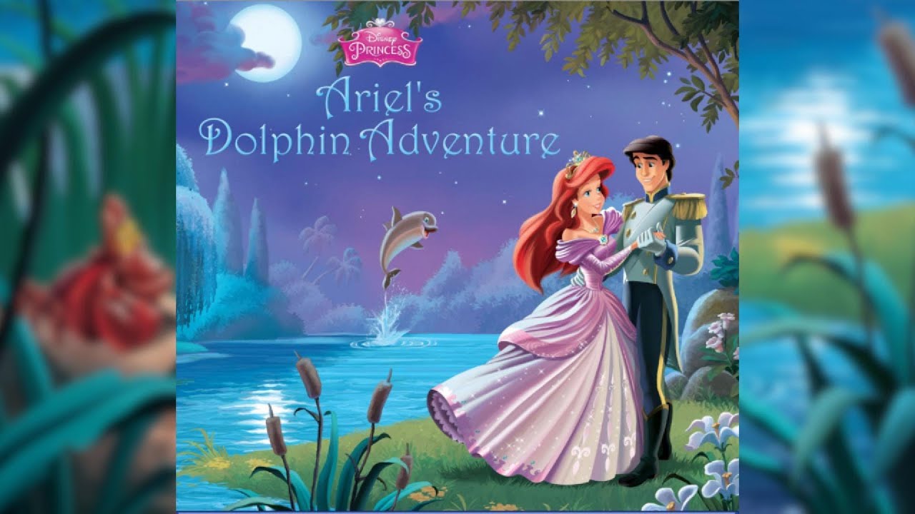 Read Aloud Story for Children EP32:Disney Princess Ariel's Dolphin ...