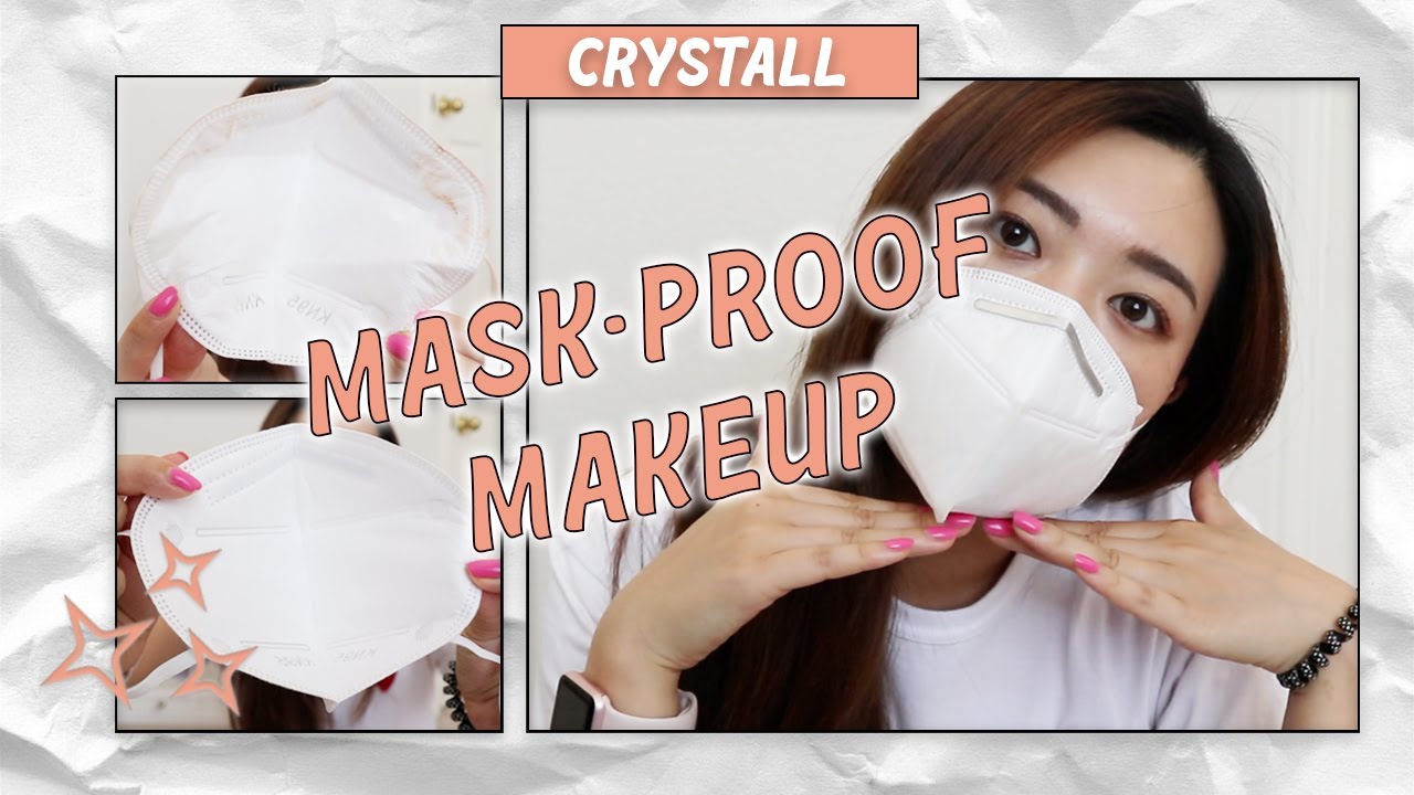 How To Wear Makeup Under a Face Mask (Long Lasting, Non-Smudging ...