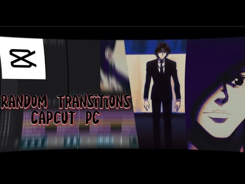 Random Transitions Tutorial // Capcut PC // Requested Video - YouTube