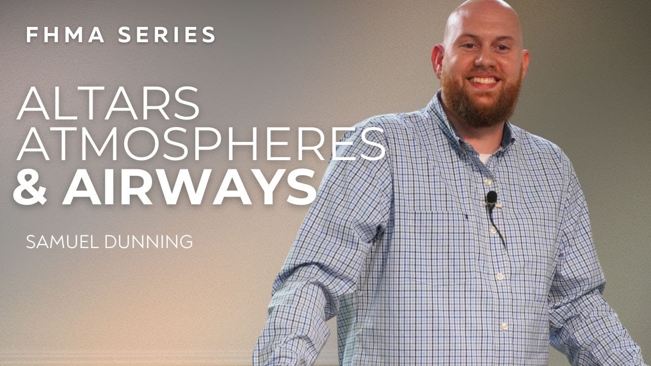 Session 3 ~ Pastor Samuel Dunning | FHMA 2024 - YouTube