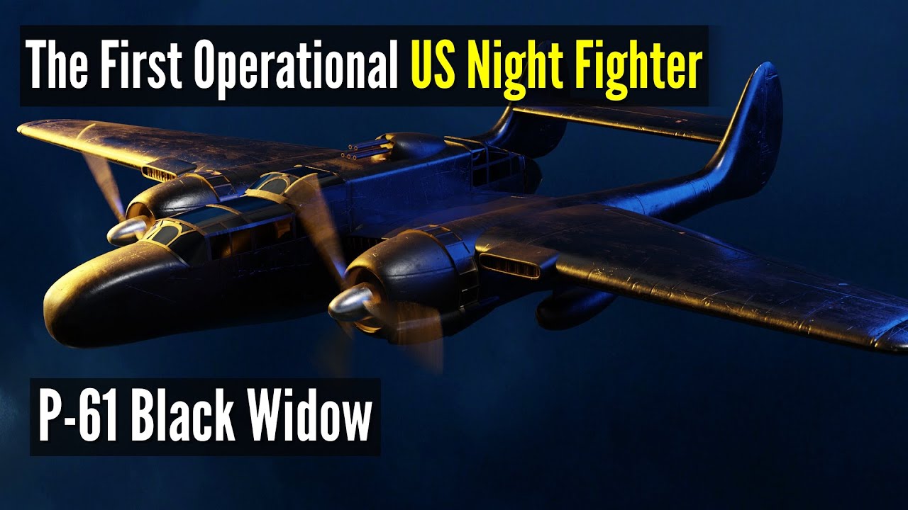 P 61 black widow | northrop p-61 black widow | U.S. Night Fighter with ...