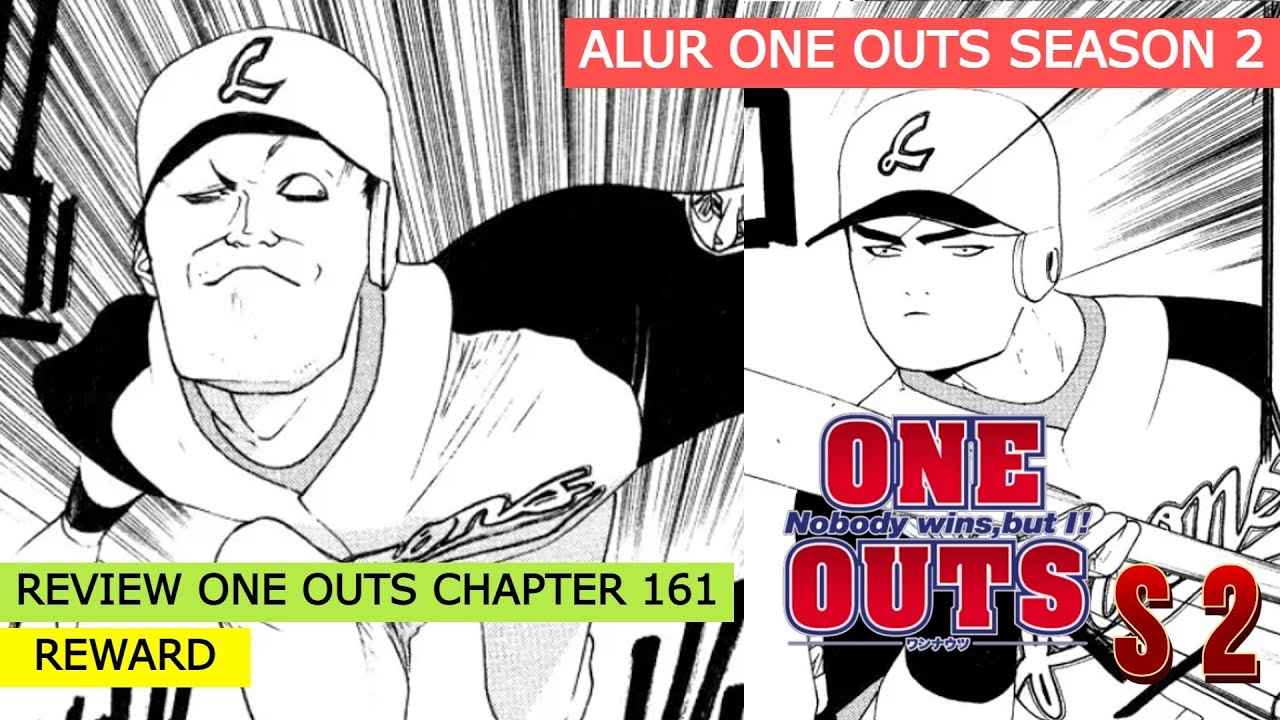 REVIEW ONE OUTS CHAPTER 161 || ALUR ONE OUTS SEASON 2 || REWARD - YouTube