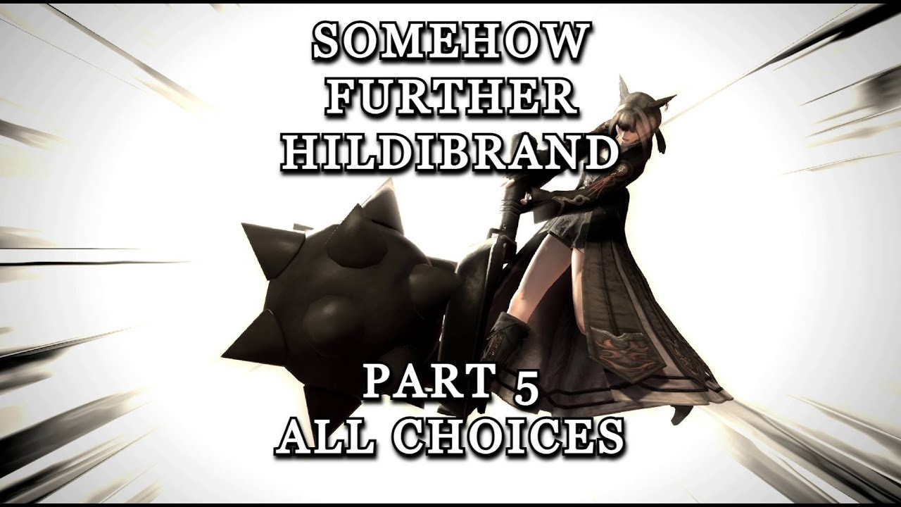 FFXIV - Somehow Further Hildibrand Adventures (part 5 + all dialogue ...