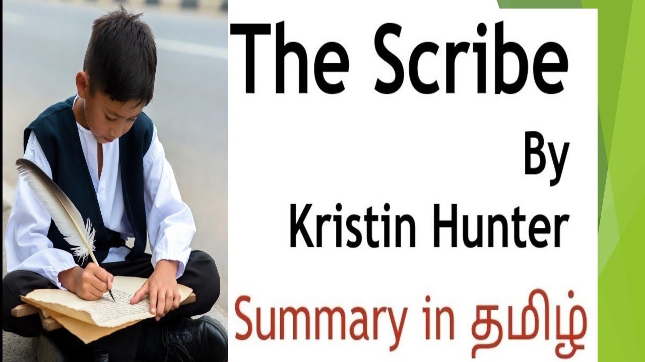 the #scribe #summary in #tamil #short #story by #kristin #hunter #notes ...