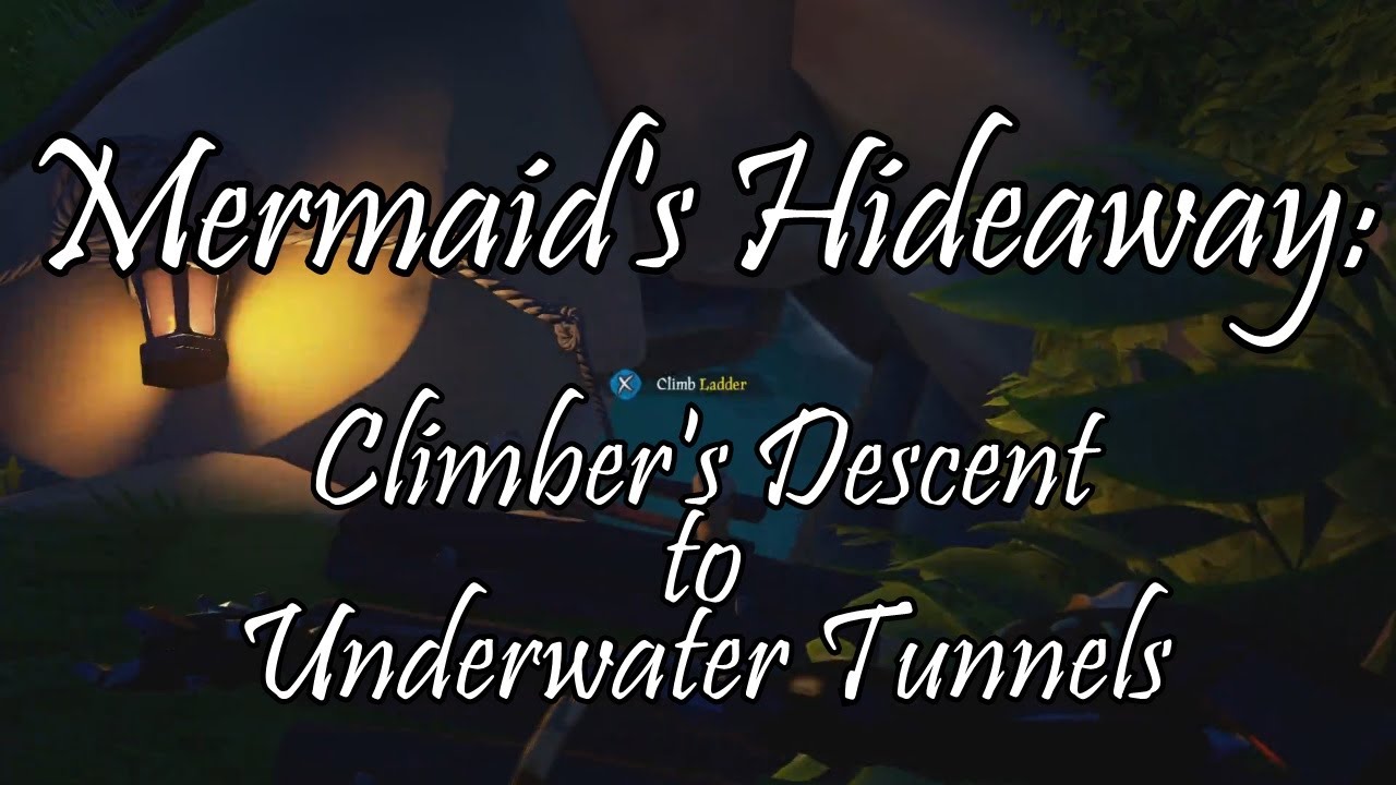 Sea of Thieves Riddle Location: Mermaid's Hideaway - Climber's Descent ...