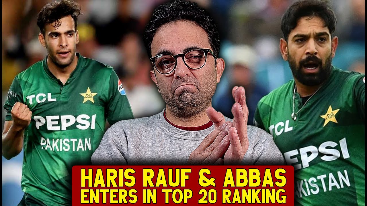 Haris Rauf or Abbas Afridi ki ICC T20 Rankings main bari Chalaang. Top ...